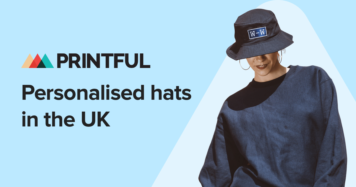 Personalised Hats in The UK—Buy & Sell Online | Printful