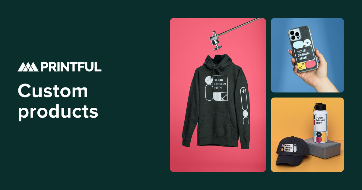 Custom Products—Design Your Own or Sell Online | Printful