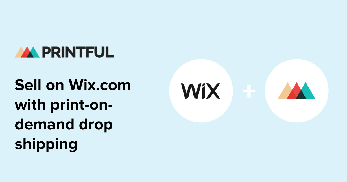 Sell On Wix With Print-On-Demand | Integrations - Printful