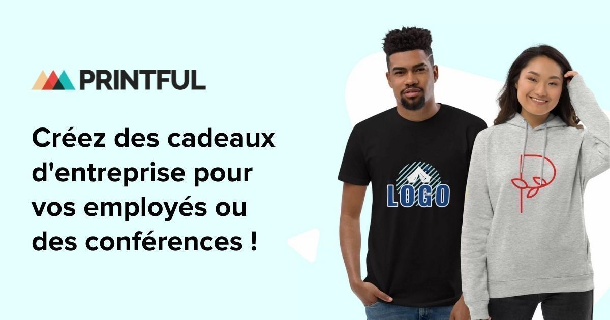 Cadeaux d'entreprise personnalisés avec votre logo | Printful