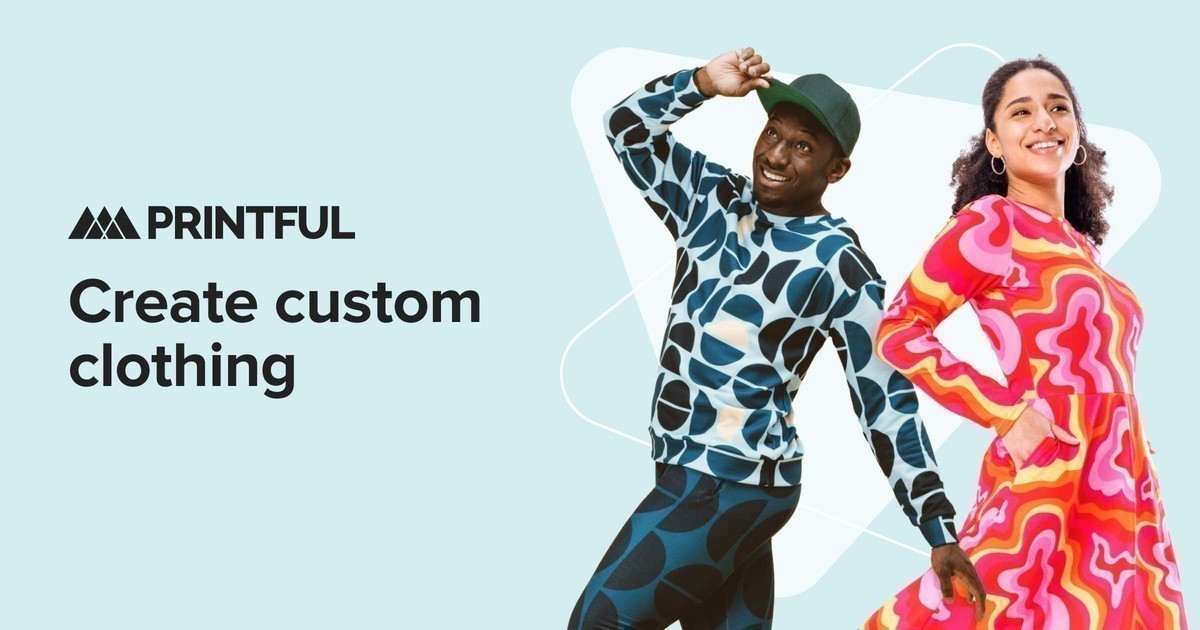Custom Clothing—Design and Sell Online | Printful