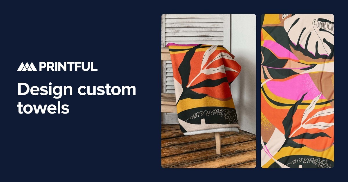 Design Custom Towels | Printful