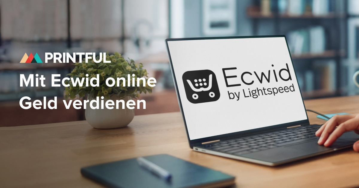 Ecwid by Lightspeed Print-on-Demand Dropshipping | Printful