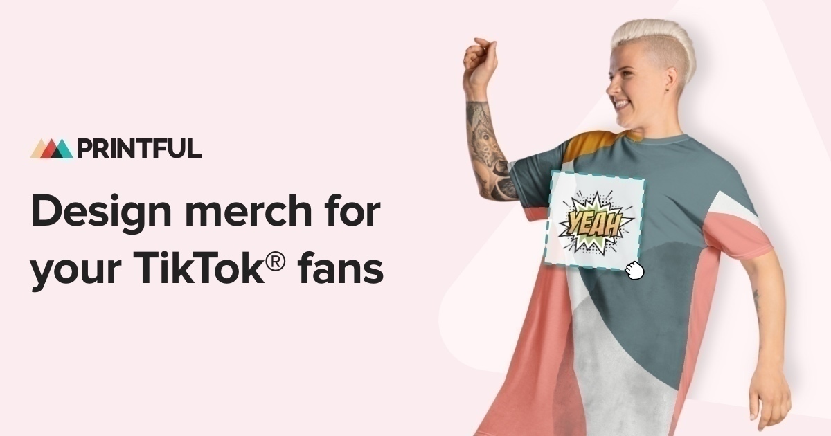 Earn money by selling your own merch on TikTok® | Printful