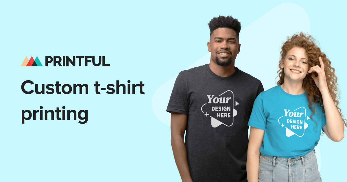 Custom T-shirt Printing For You Or Your Online Store | Printful
