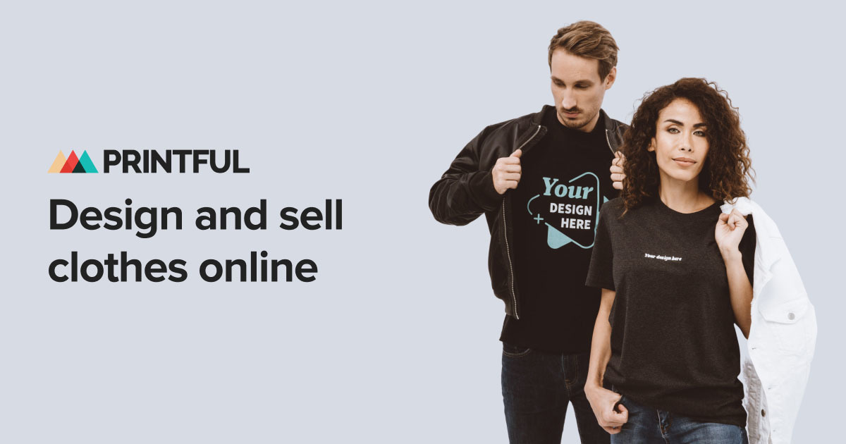 Sell Clothes Online With Print-On-Demand | Printful