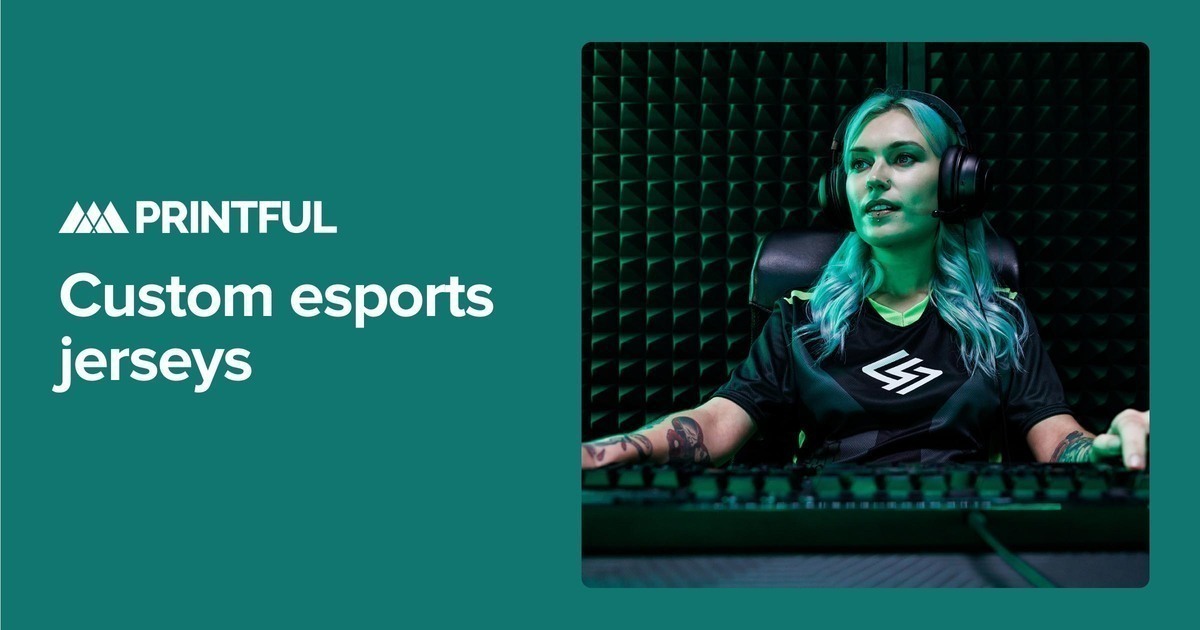 Design Custom Esports Jerseys | Printful