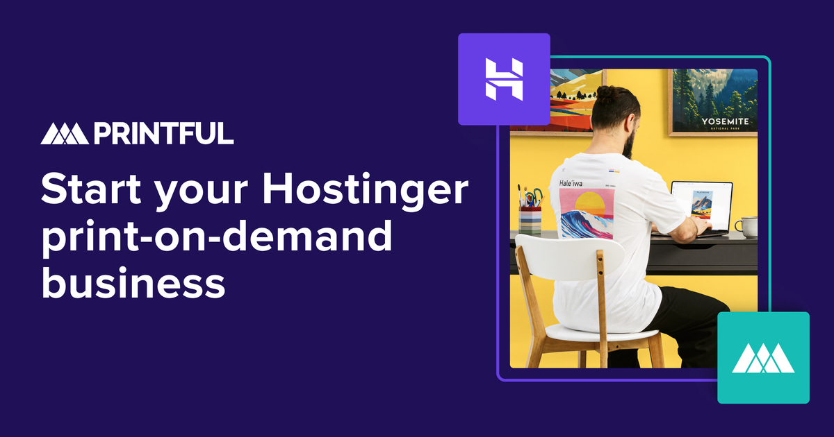 Sell POD Products with Hostinger | Integrations – Printful