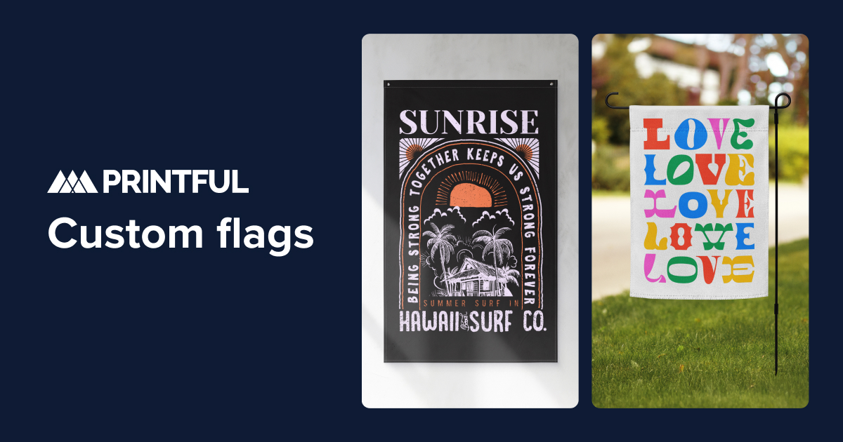 Custom Flags | Design & Sell with Printful