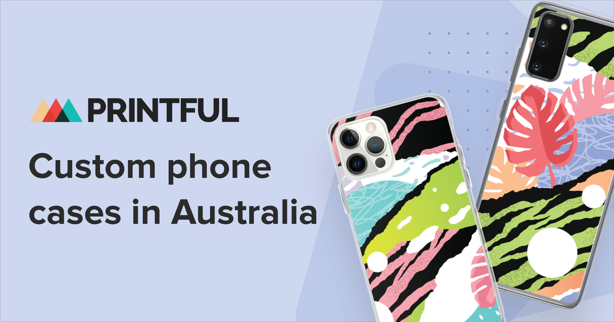Custom Phone Cases—Design And Sell Online | Printful