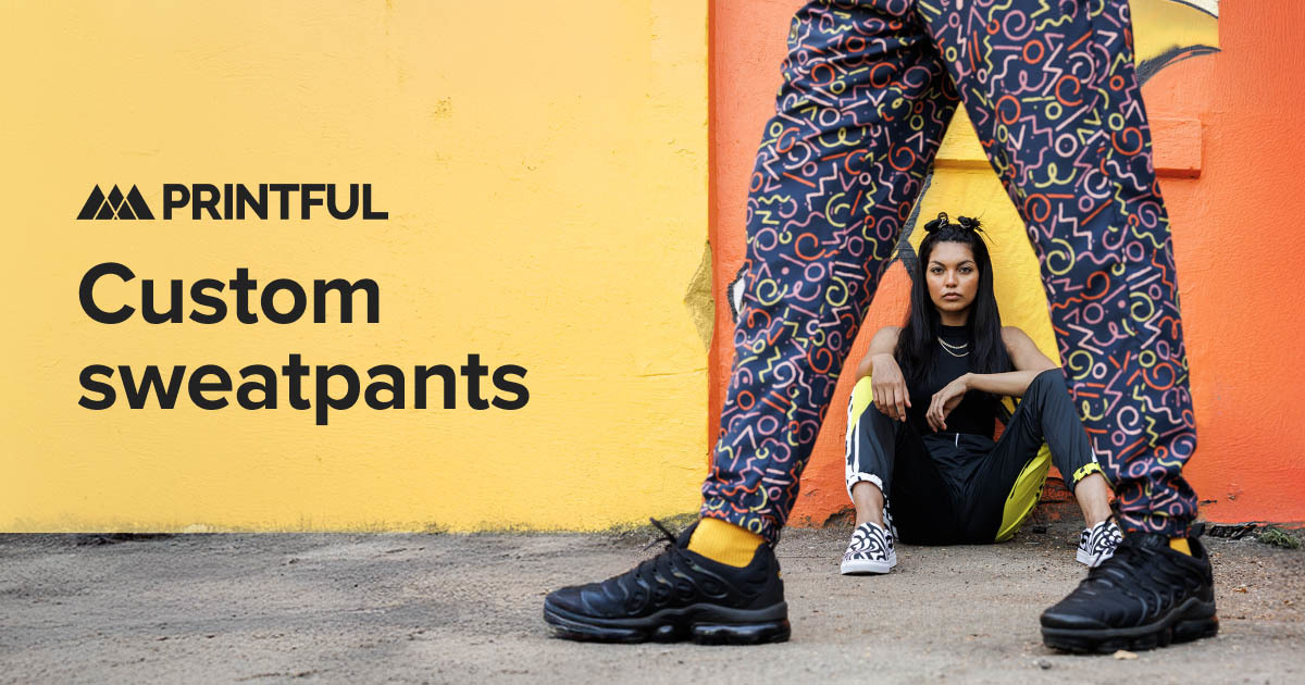 Custom Sweatpants for You or Your Store | Printful