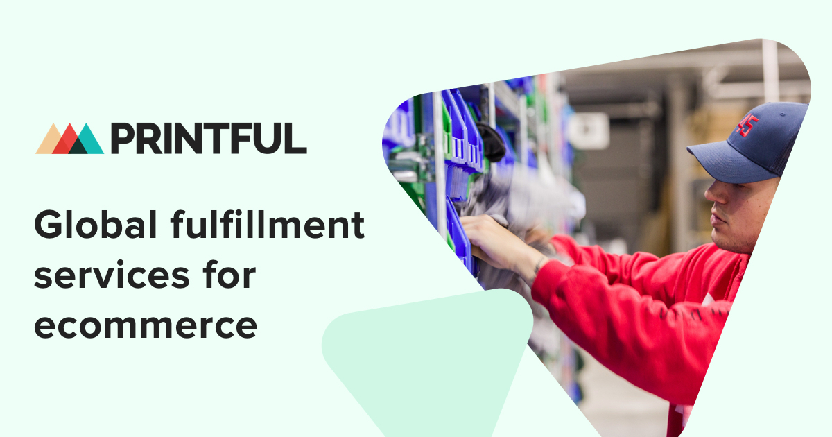 Global Fulfillment | Printful