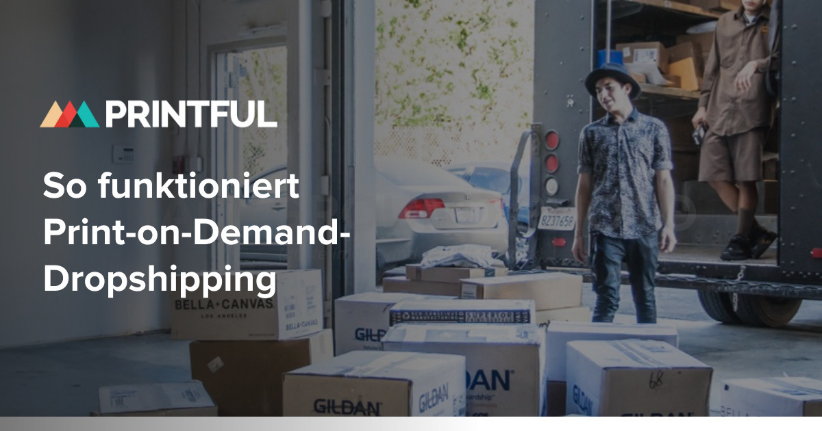 So funktioniert Print-on-Demand-Dropshipping | Printful