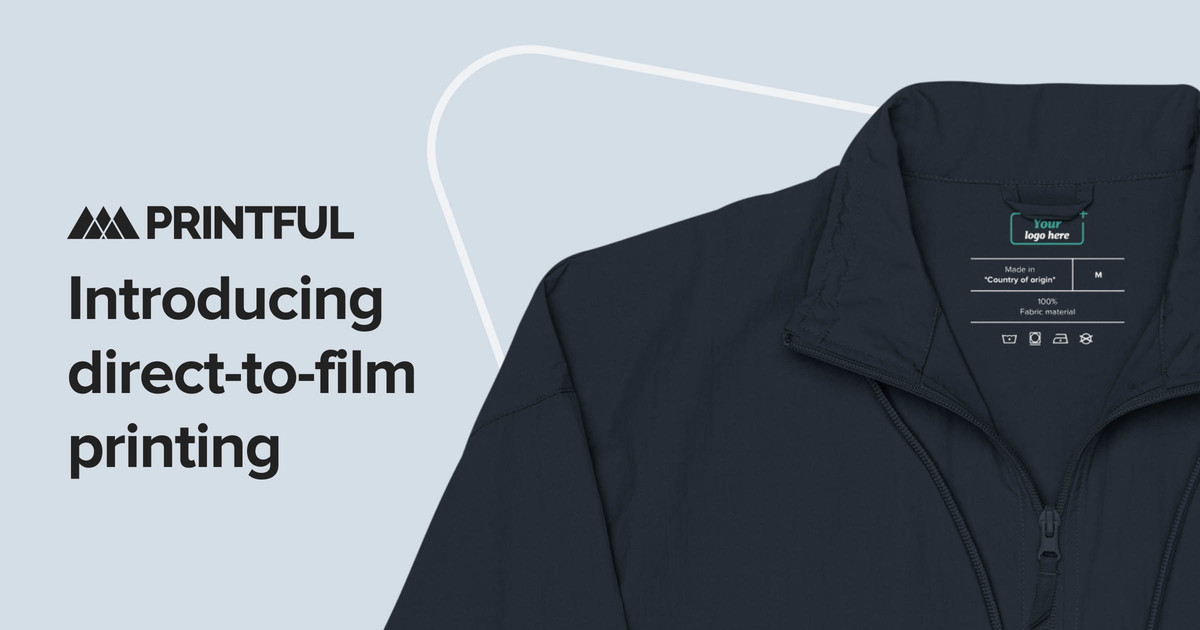 Direct-to-Film Printing | Printful