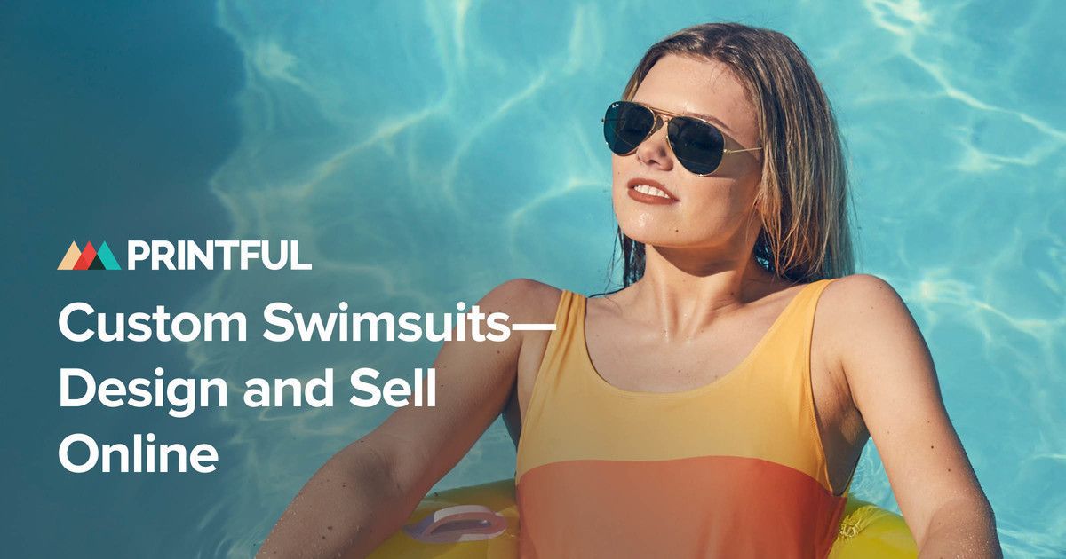 Custom Swimsuits—Design and Sell Online | Printful