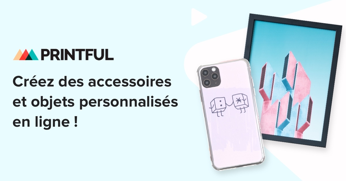 Créez vos objets personnalisés | Prinful