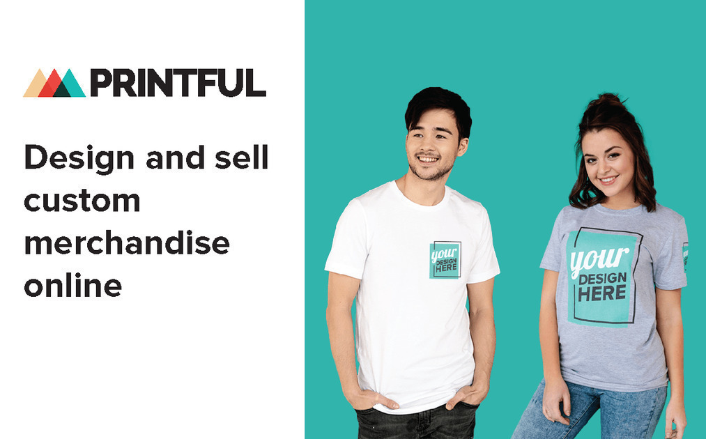 Custom Merchandise—Design & Sell Worldwide | Printful